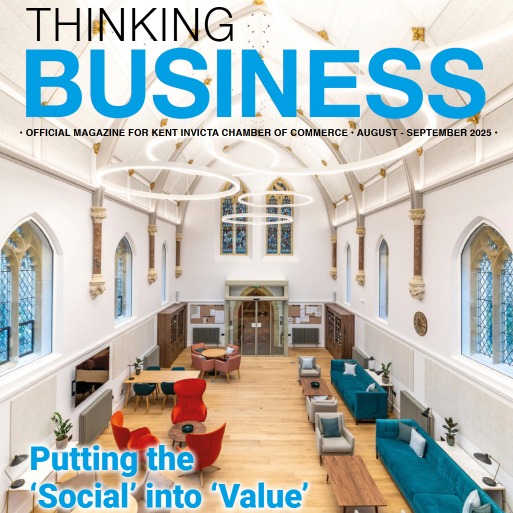 Thinking Business August 2025 - Kent Invicta Chamber of Commerce